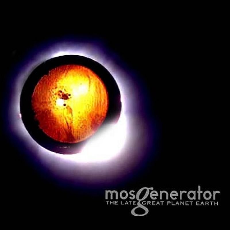 Mos Generator - The Late Great Planet Earth - hitparade.ch