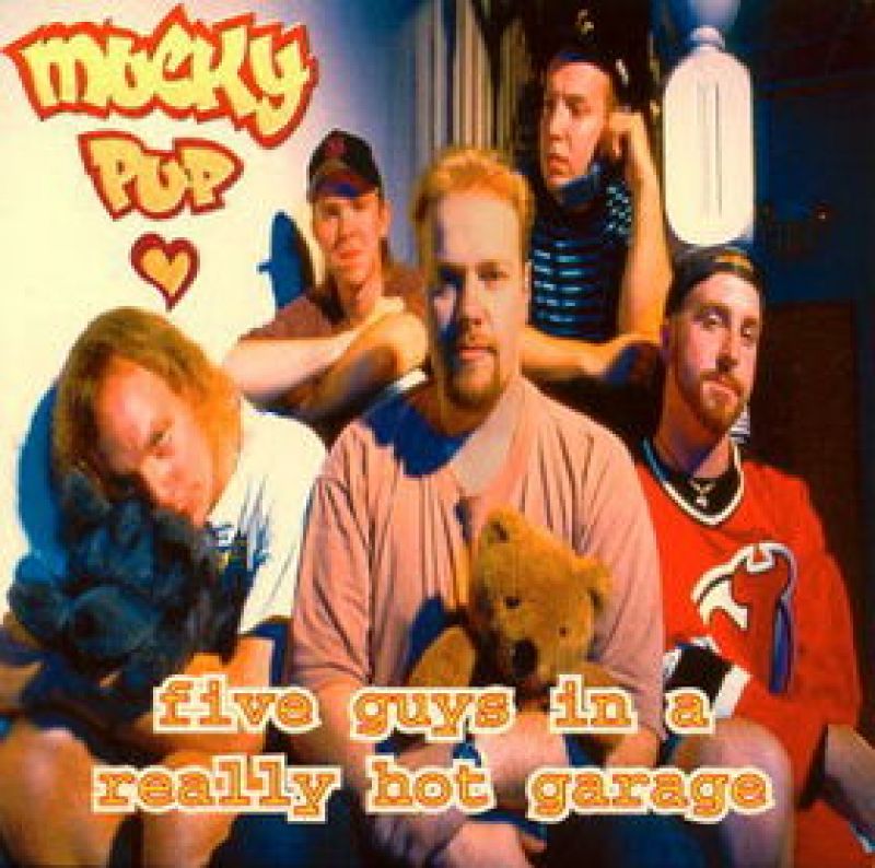 Mucky Pup - Five Guys In A Really Hot Garage - hitparade.ch
