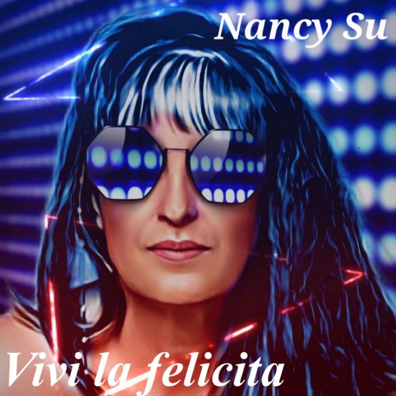 Nancy Su - Vivi la felicita - hitparade.ch