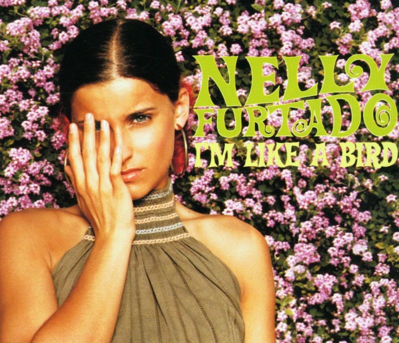 Nelly Furtado - I'm Like A Bird - hitparade.ch