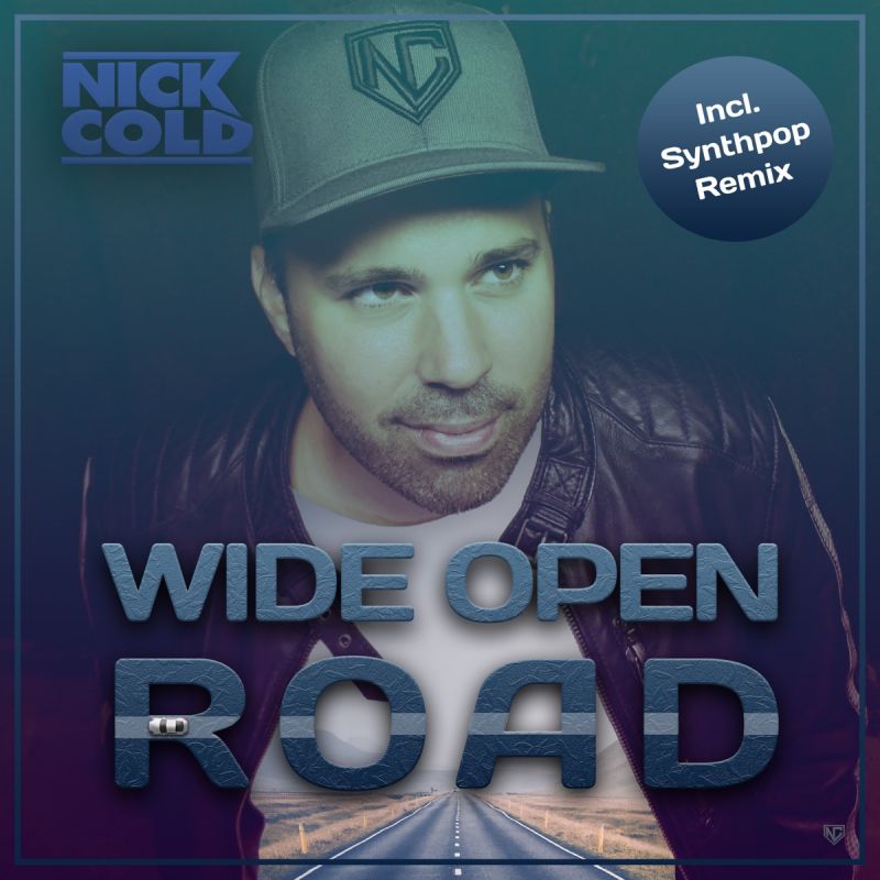 Nick Cold - Wide Open Road - hitparade.ch