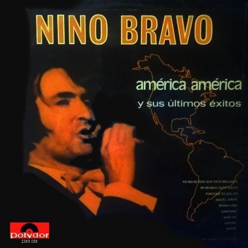 Nino Bravo - América América y sus últimos éxitos - hitparade.ch
