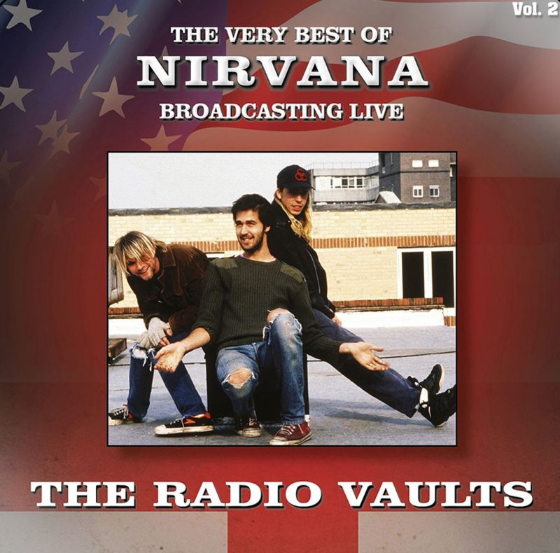 Nirvana - Radio Vaults - The Very Best Of Nirvana Broadcasting Live ...