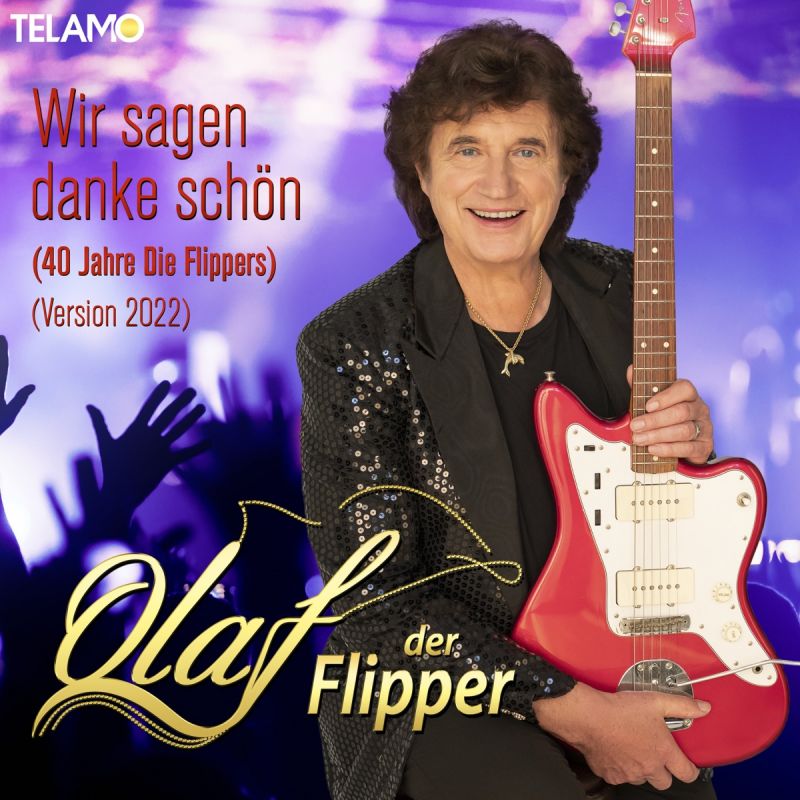 Olaf der Flipper - Wir sagen danke schön - hitparade.ch