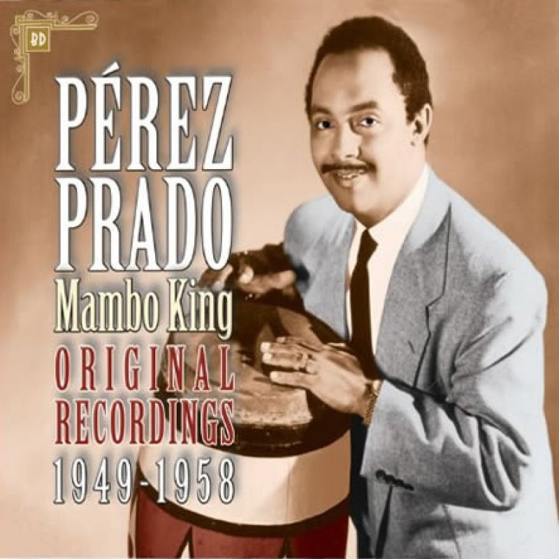 Pérez Prado - Mambo King - Original Recordings 1949-1958 - hitparade.ch