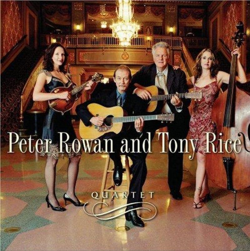 Peter Rowan And Tony Rice - Quartet - hitparade.ch
