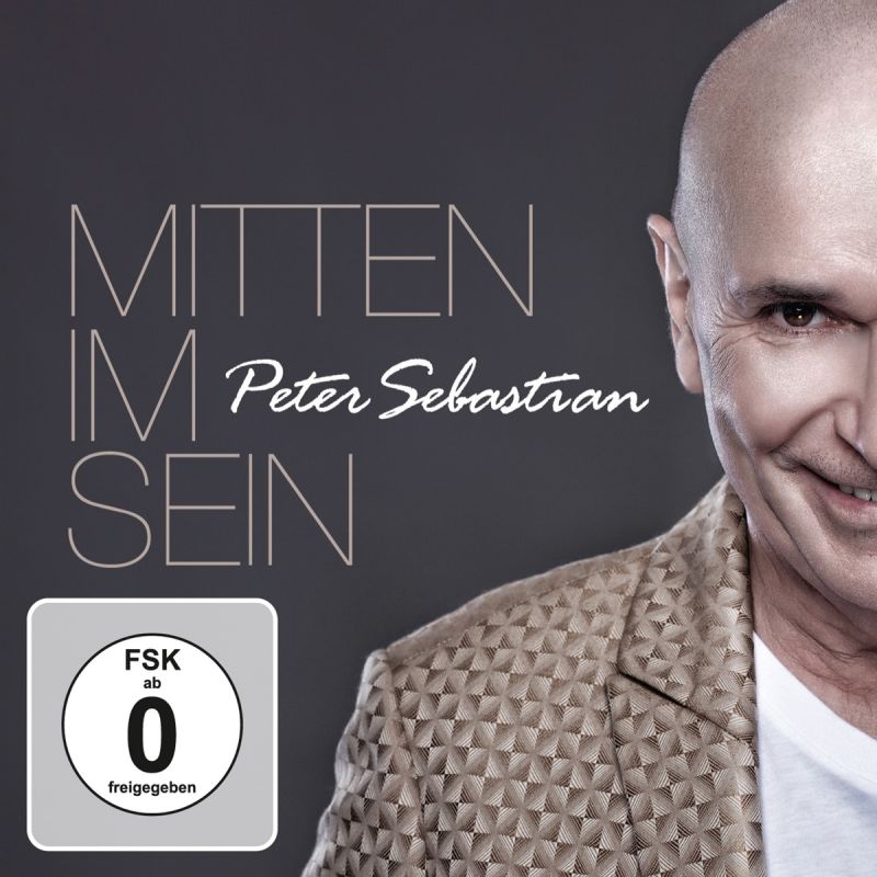 Peter Sebastian - Mitten im Sein - hitparade.ch