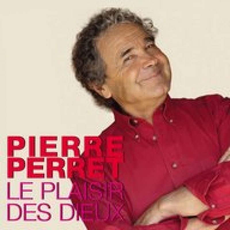 Pierre Perret - Le plaisir des dieux - hitparade.ch