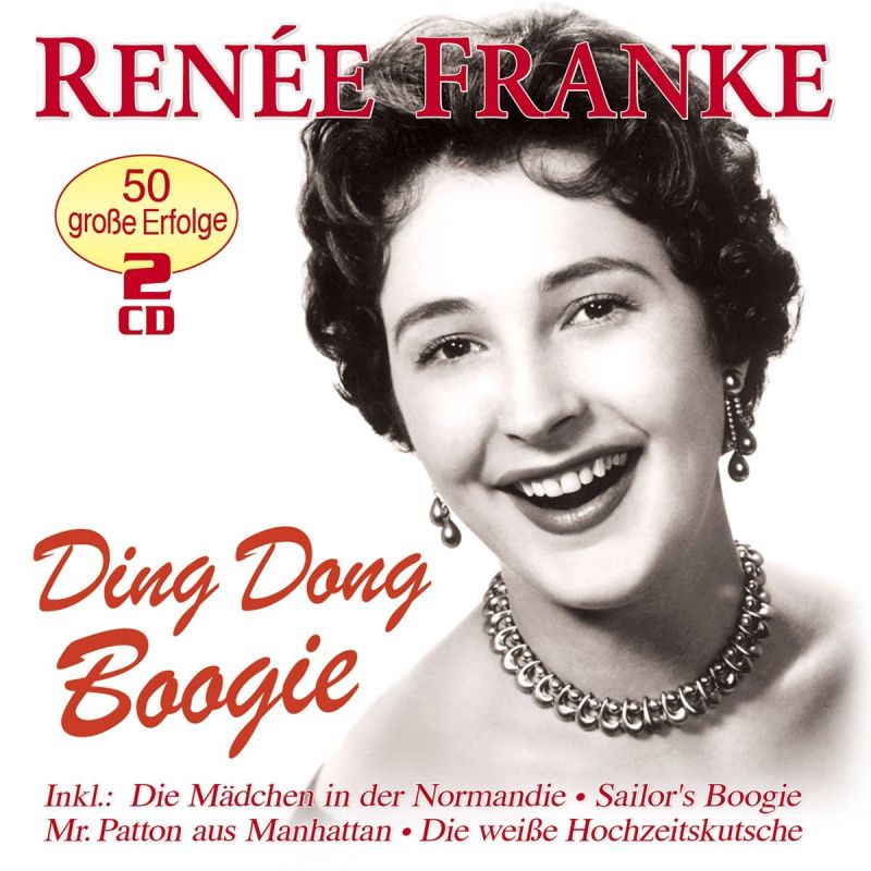 Renée Franke - Ding Dong Boogie - 50 grosse Erfolge - hitparade.ch