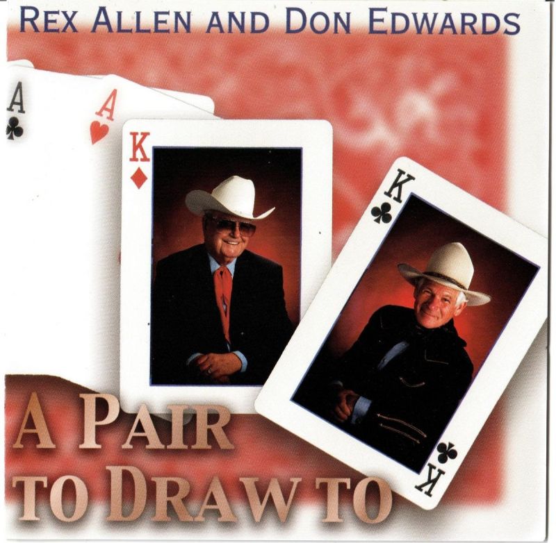 Rex Allen & Don Edwards - A Pair To Draw To - hitparade.ch