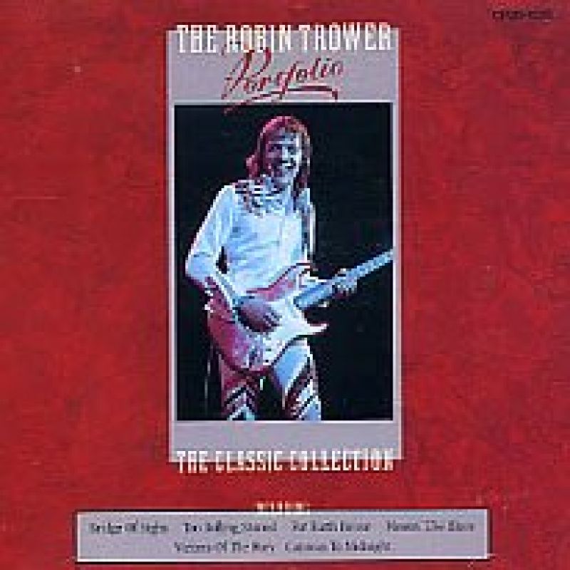 Robin Trower - The Robin Trower Portfolio - The Classic Collection ...