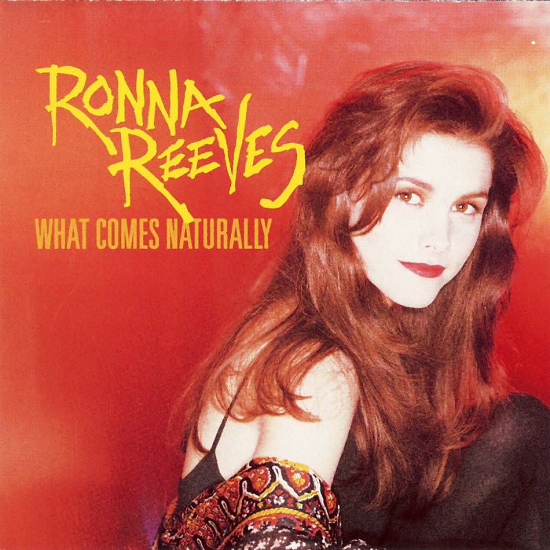 Ronna Reeves - What Comes Naturally - hitparade.ch