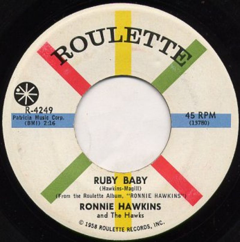 Ronnie Hawkins And The Hawks - Ruby Baby - hitparade.ch