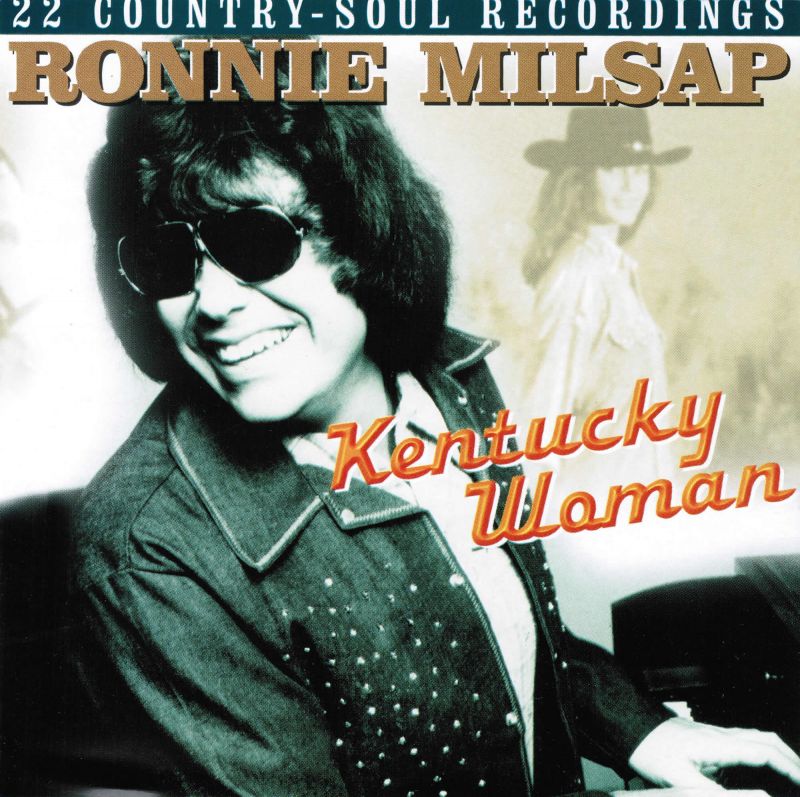 Ronnie Milsap - Kentucky Woman - 22 Country-Soul Recordings - hitparade.ch