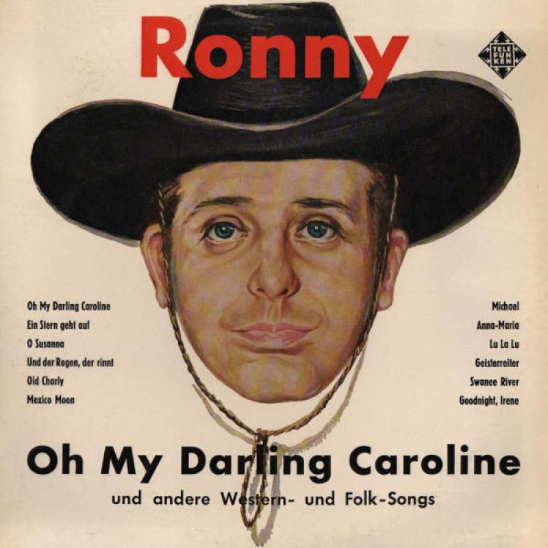 Ronny - Oh My Darling Caroline und andere Western- und Folk-Songs ...