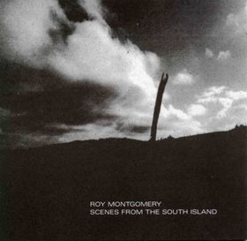 Roy Montgomery - Scenes From The South Island - hitparade.ch
