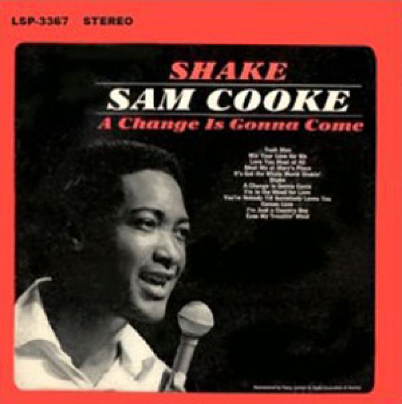 Sam Cooke - A Change Is Gonna Come - hitparade.ch