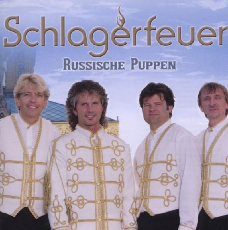 Schlagerfeuer - Russische Puppen - hitparade.ch