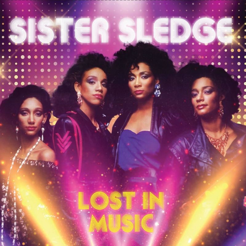 Sister Sledge - Lost In Music - hitparade.ch