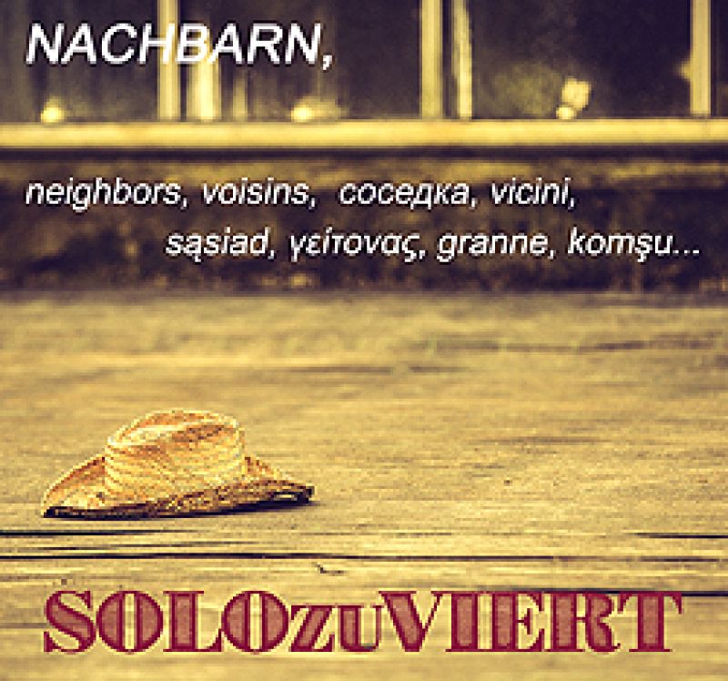 Solo zu viert - Nachbarn - hitparade.ch