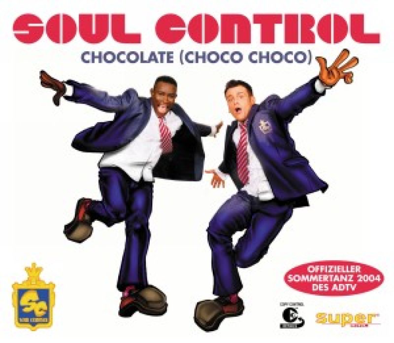 Soul Control - Chocolate (Choco Choco) - hitparade.ch
