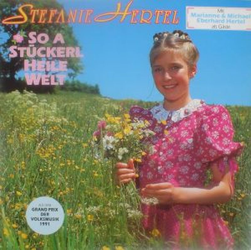 Stefanie Hertel - So a Stückerl heile Welt - hitparade.ch
