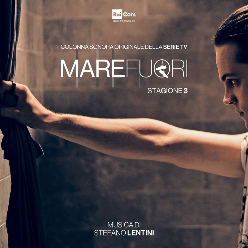 Stefano Lentini - Mare fuori - Stagione 3 - Colonna sonora originale della serie TV - hitparade.ch