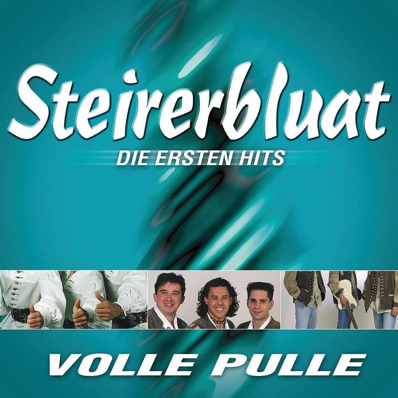 Steirerbluat - Die ersten Hits - volle Pulle - hitparade.ch