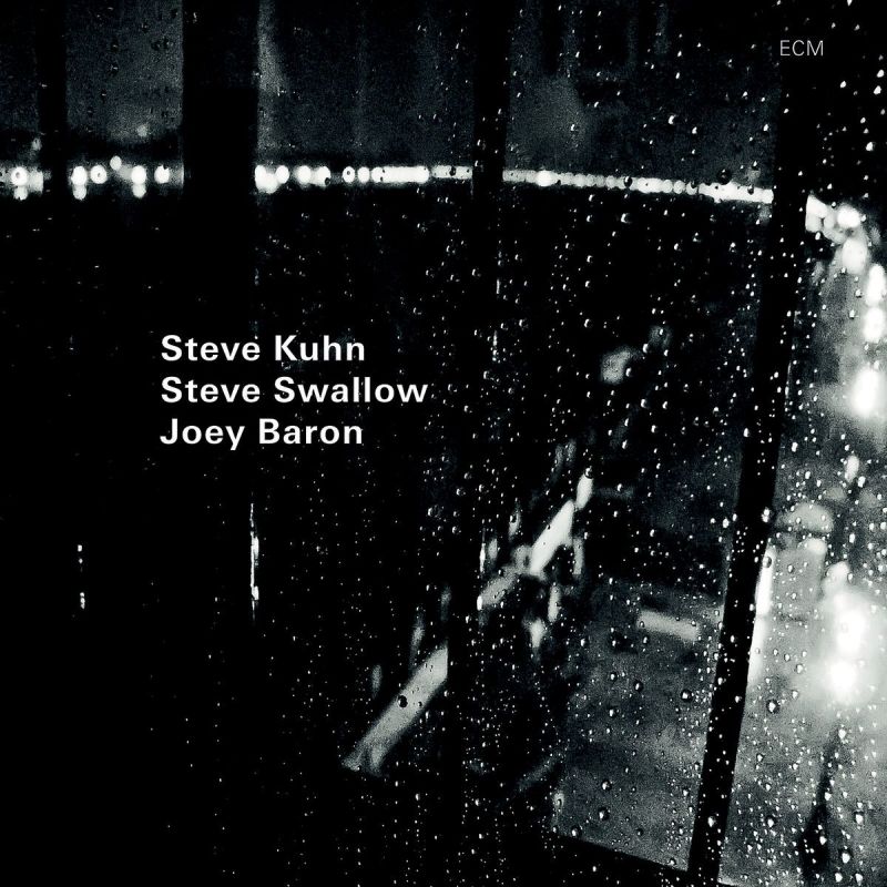 Steve Kuhn / Steve Swallow / Joey Baron - Steve Kuhn / Steve Swallow ...