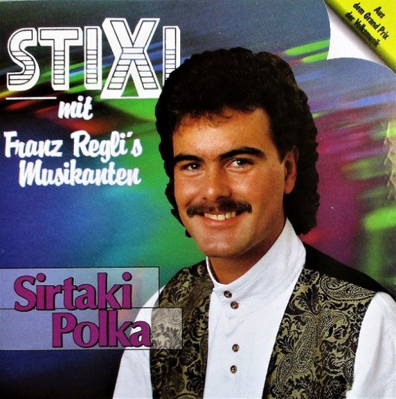 Stixi mit Franz Regli's Musikanten - Sirtaki Polka - hitparade.ch