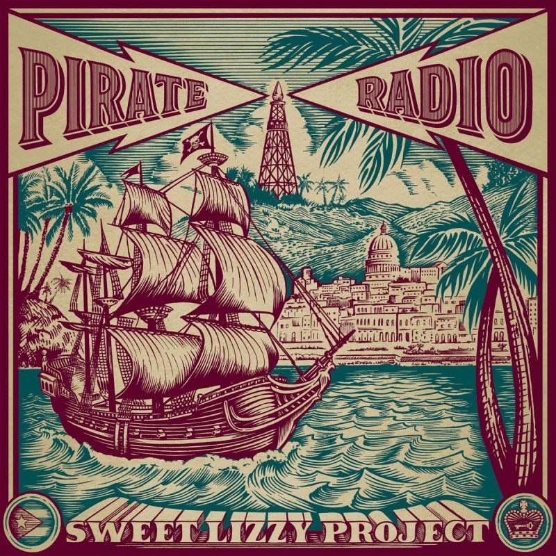 Sweet Lizzy Project - Pirate Radio - hitparade.ch