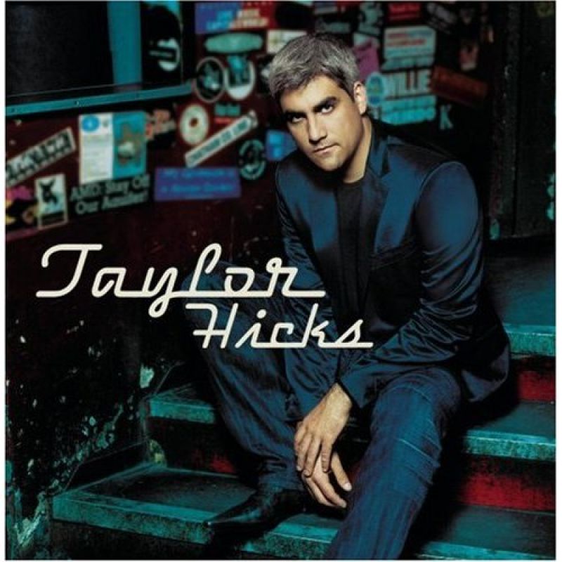 Taylor Hicks - Taylor Hicks - hitparade.ch