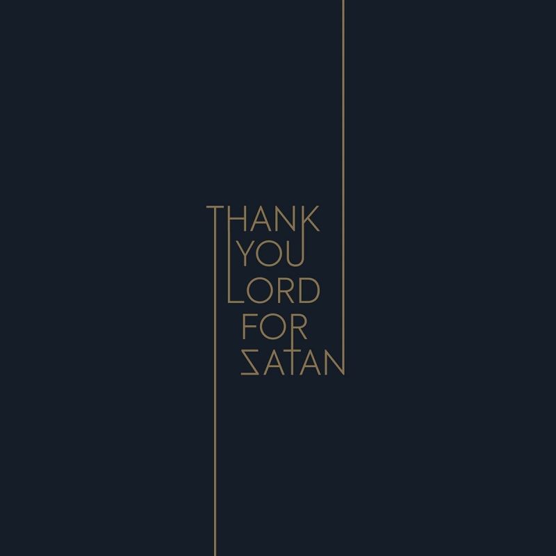 Thank You Lord For Satan - Thank You Lord For Satan - hitparade.ch