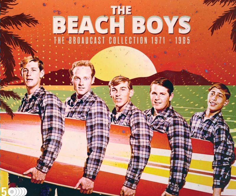 The Beach Boys - The Broadcast Collection 1971-1985 - hitparade.ch