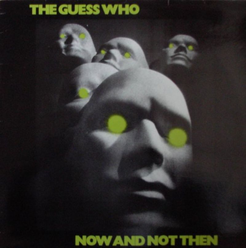 The Guess Who - Now And Not Then - hitparade.ch