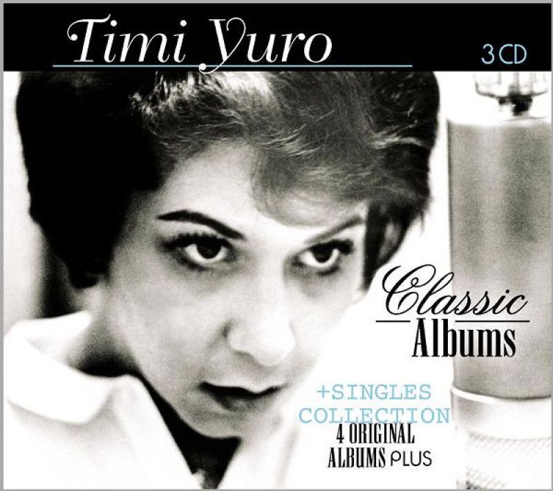 Timi Yuro - Classic Albums + Singles Collection - hitparade.ch