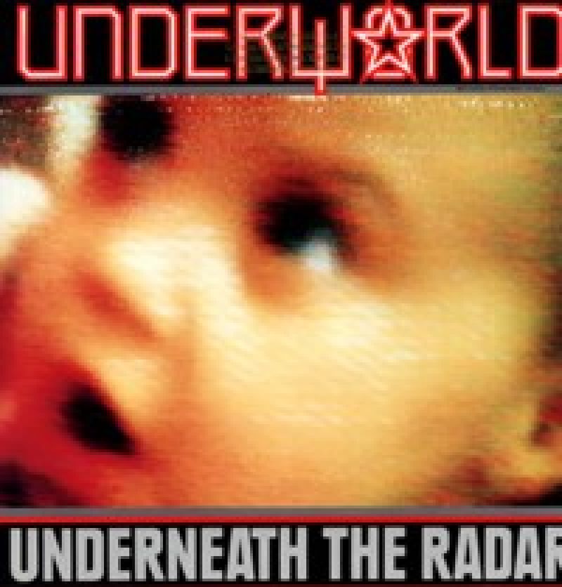 Underworld - Underneath The Radar - hitparade.ch