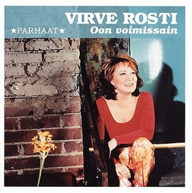 Virve Rosti - Parhaat - Oon voimissain - hitparade.ch