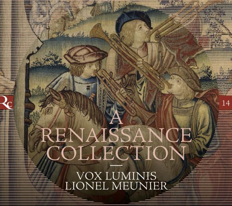 Vox Luminis / Lionel Meunier - A Renaissance Collection - hitparade.ch