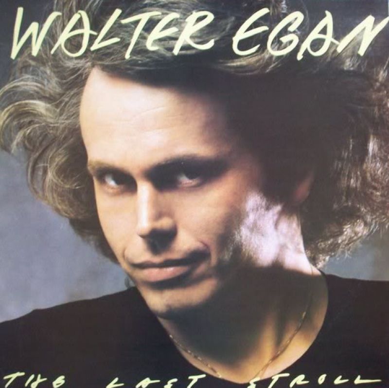 Walter Egan - The Last Stroll - hitparade.ch