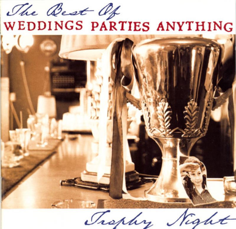 Weddings Parties Anything - Trophy Night - The Best Of - hitparade.ch