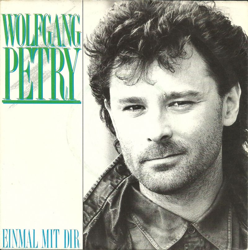 Wolfgang Petry - Einmal mit Dir - hitparade.ch