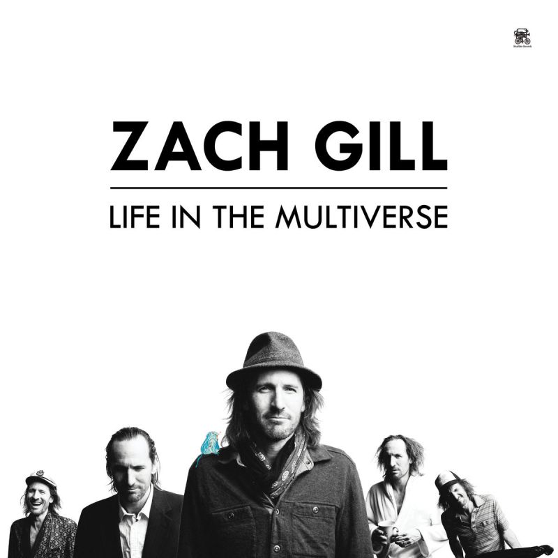 Zach Gill - Life In The Multiverse - hitparade.ch